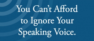 My Voice Trails Off – Voice & Speech